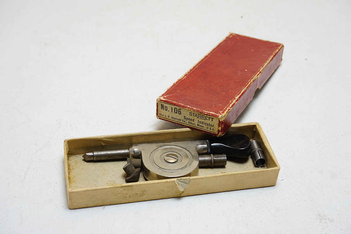 STARRETT NO. 106 SPEED INDICATOR IOB – Ted Dawson Antique Tools