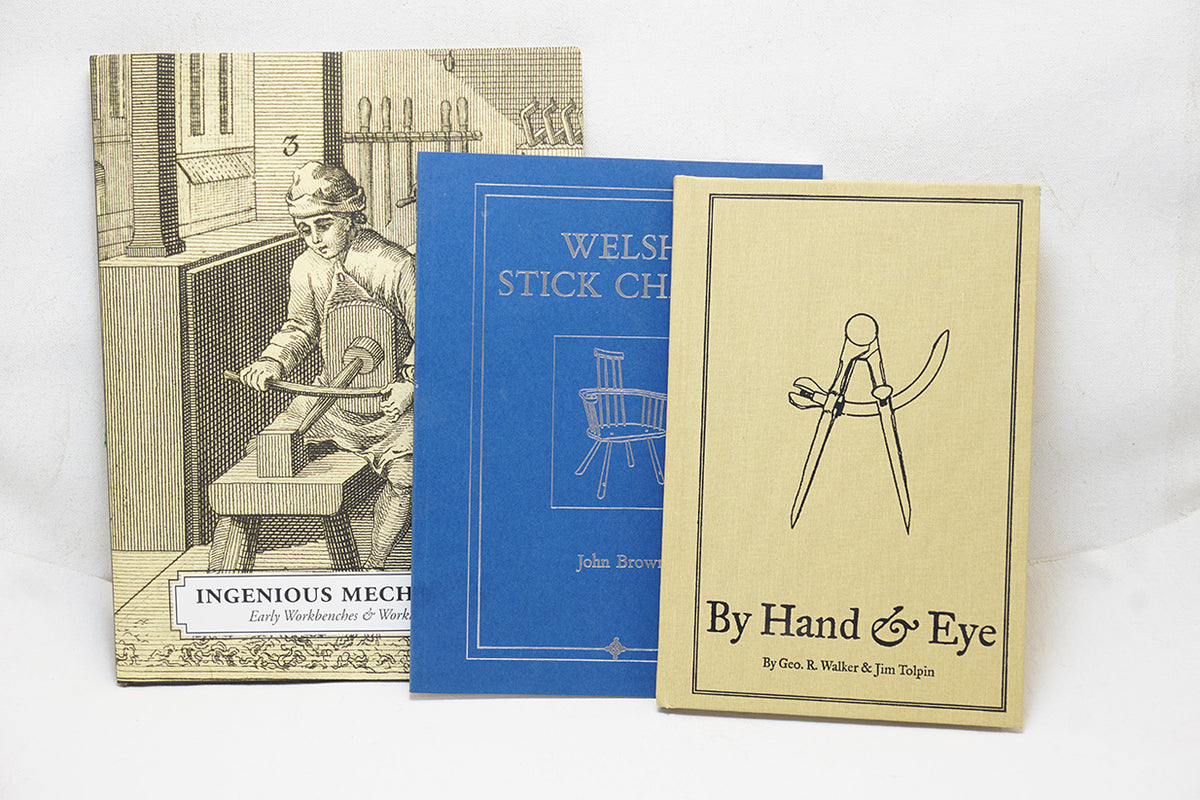 3 LOST ART PRESS BOOKS - BY HAND & EYE; WELSH STICK CHAIRS; & INGENIOU ...